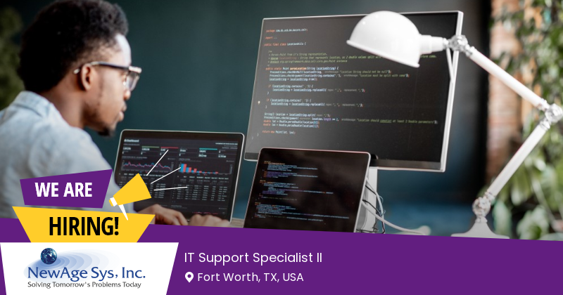 NewAgeSys Inc | IT Support Specialist II